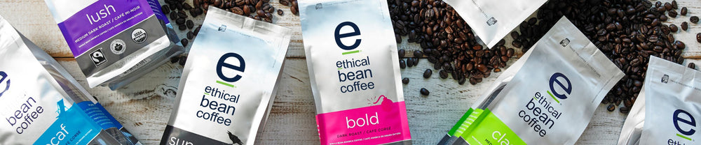 our coffee lineup - Ethical Bean Coffee Canada